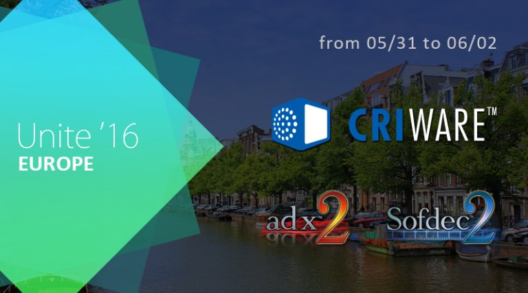 CRI Middleware at Unite’16 Europe - CRI Middleware Blog