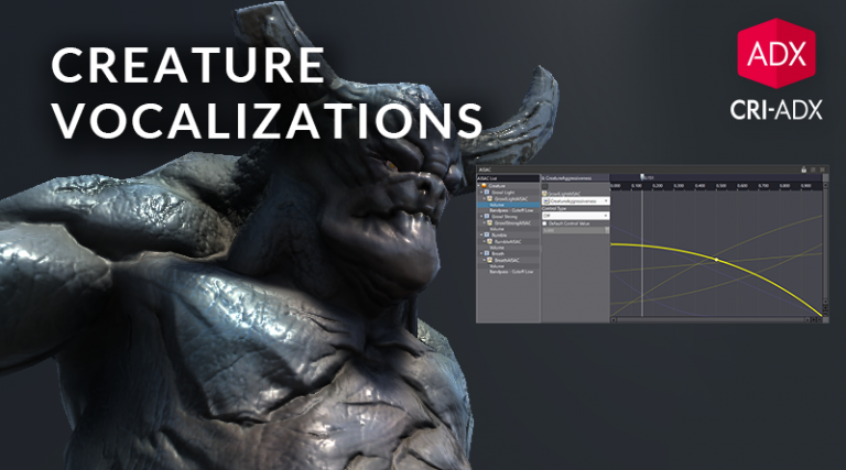 Creature Vocalizations - CRI Middleware Blog