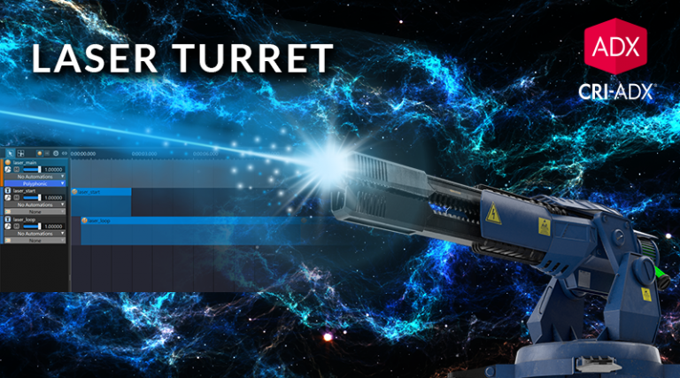 Implementing a Laser Turret - CRI Middleware Blog